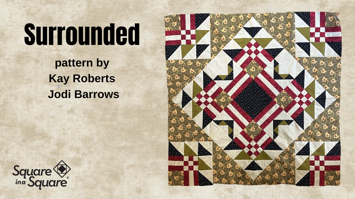 Surrounded - Choose ePattern or hard copy pattern – Square in a Square